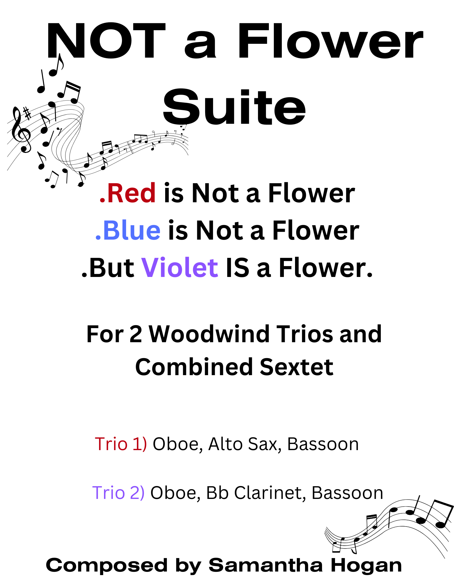 NOT a Flower Suite – Samantha Hogan, Composer